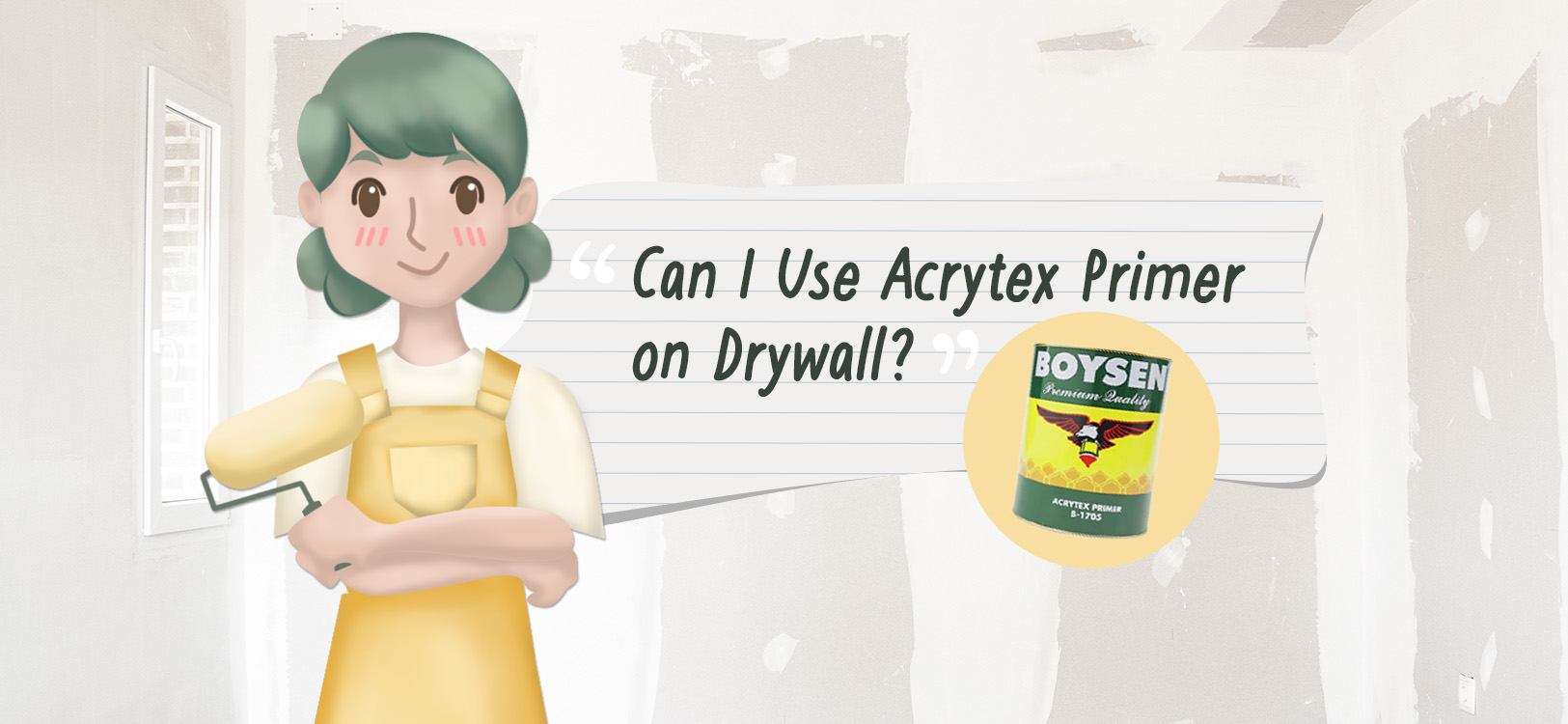 Paint TechTalk with Lettie: Can I Use Acrytex Primer on Drywall? | MyBoysen