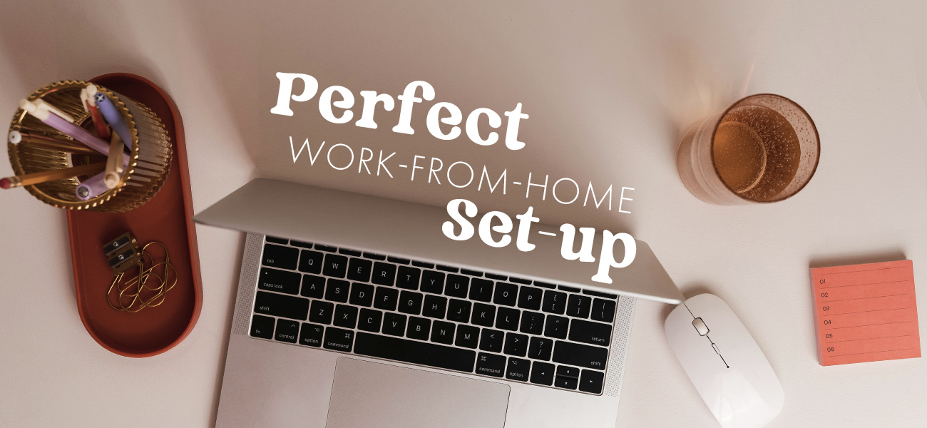 How to Create the Perfect Work-from-Home Setup | MyBoysen