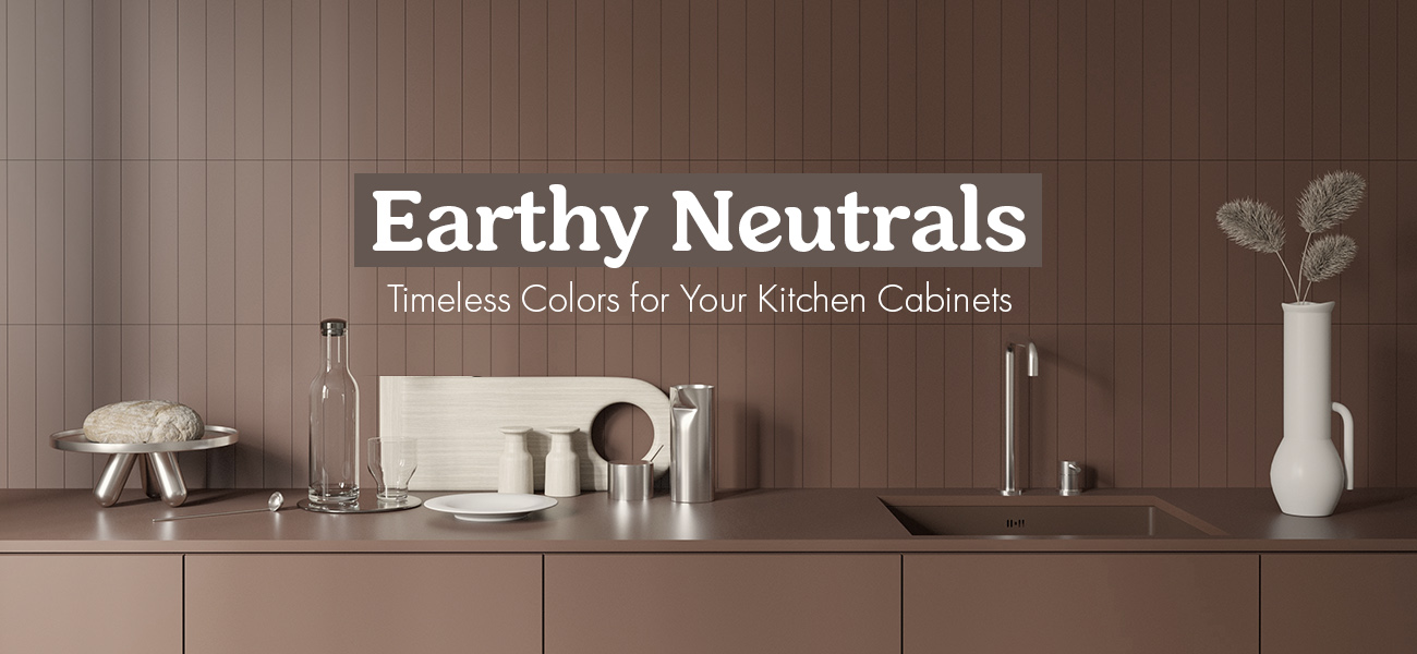 Earthy Neutrals: Timeless Colors for Your Kitchen Cabinets | MyBoysen