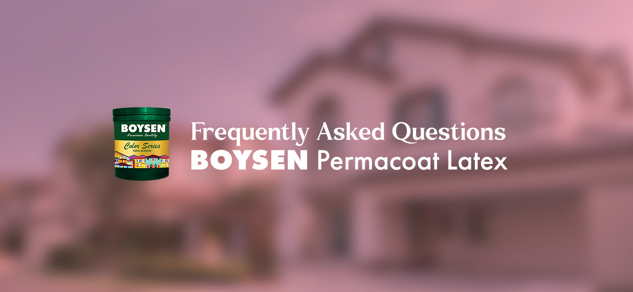 Frequently Asked Questions: Boysen Permacoat Latex | MyBoysen