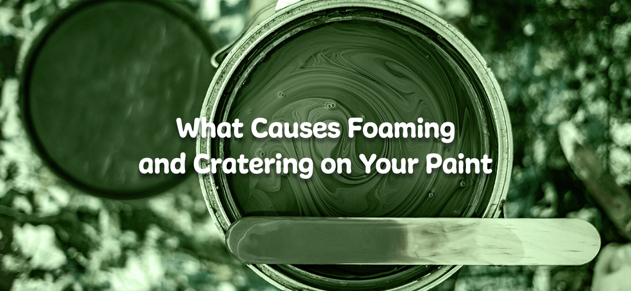 What Causes Foaming and Cratering on Your Paint | MyBoysen